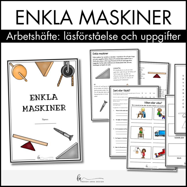 Enkla maskiner: Arbetshäfte (läsförståelse och uppgifter) - Fröken Anna