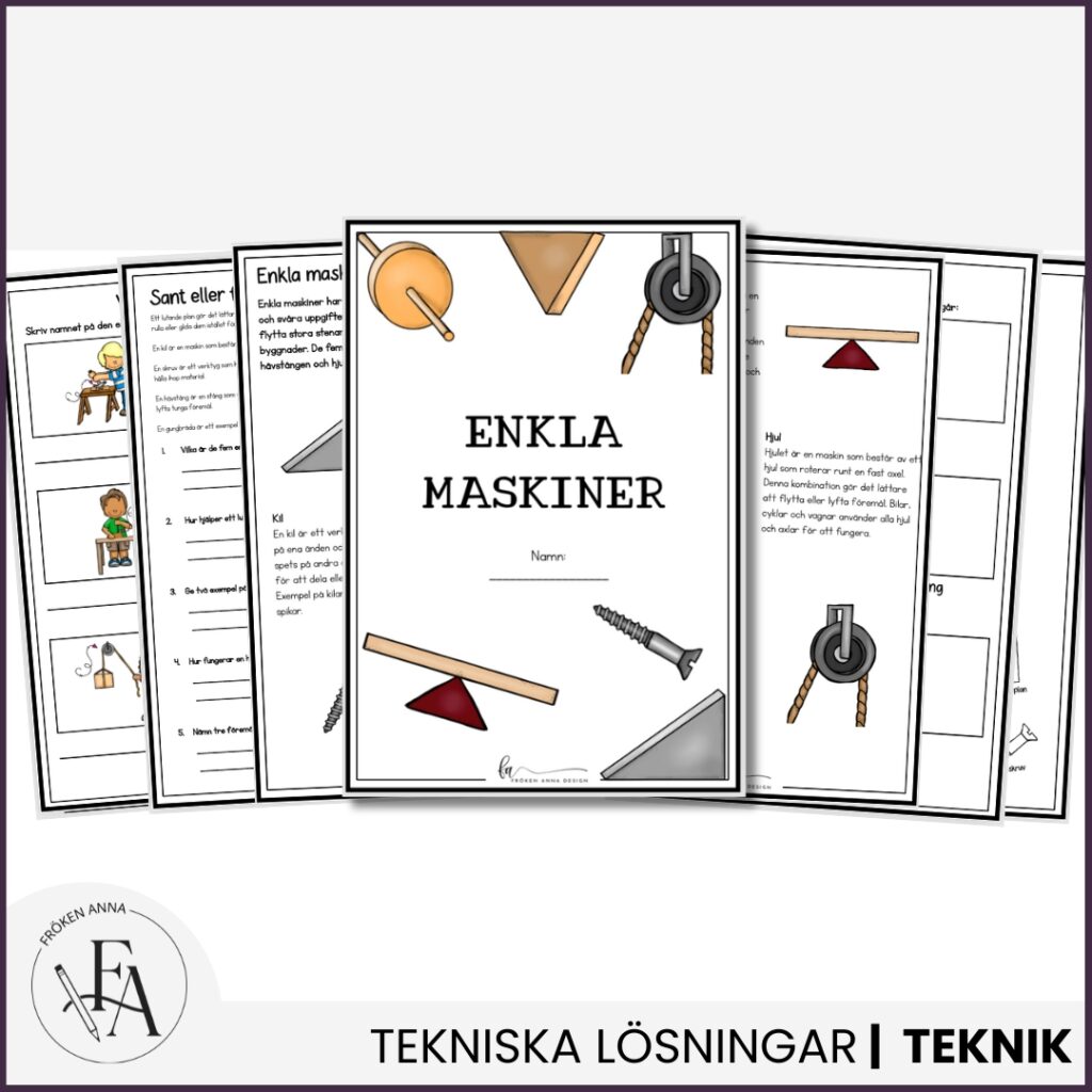 Enkla maskiner: Arbetshäfte (läsförståelse och uppgifter) - Fröken Anna
